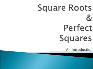 Square Roots And Perfect Squares | PPT