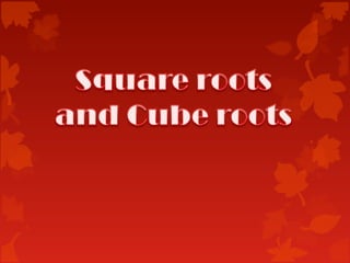 Square roots cube_roots | PPT