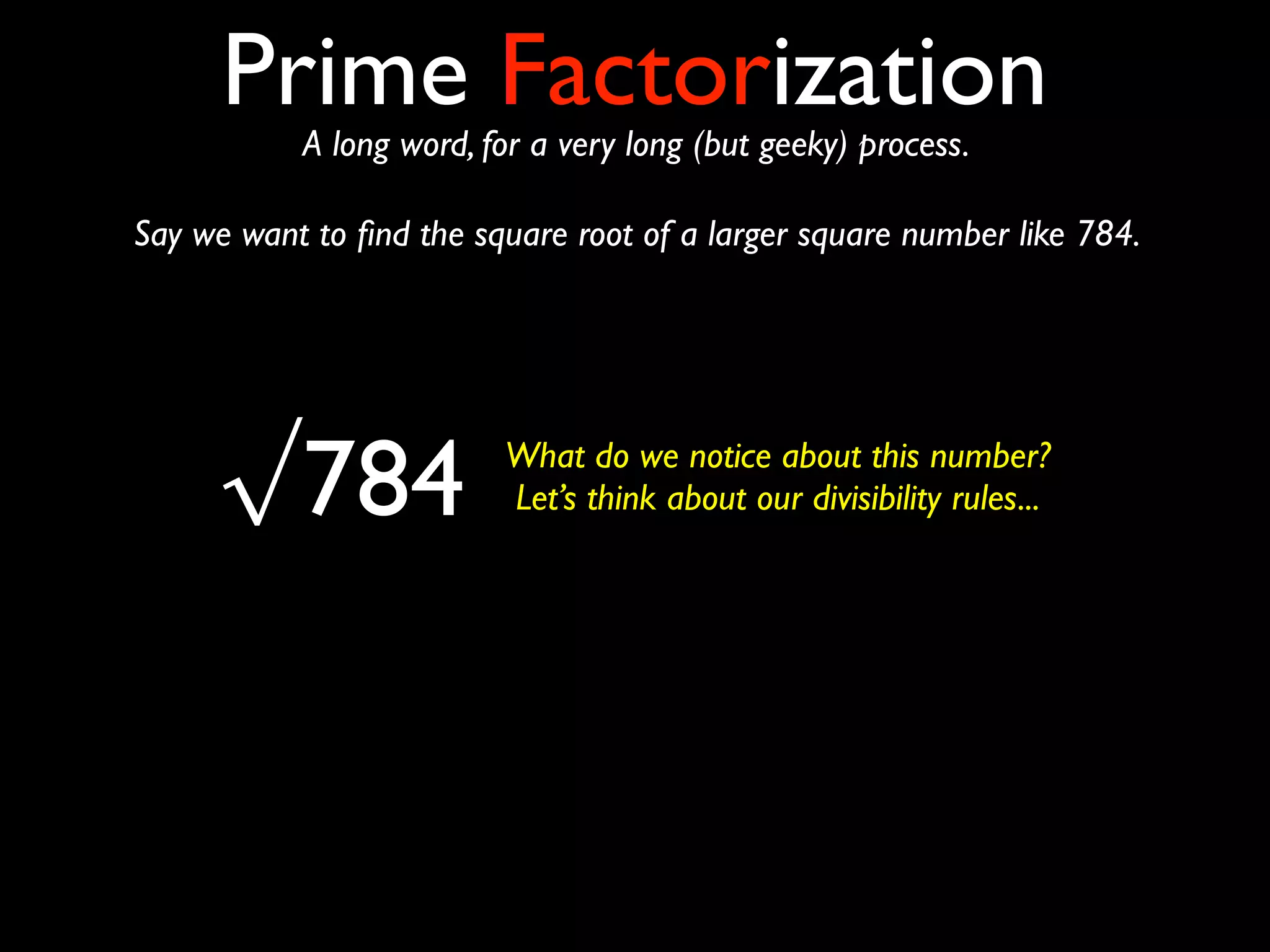 Prime Factorization of Larger Square Numbers (Lesson 4) | PDF