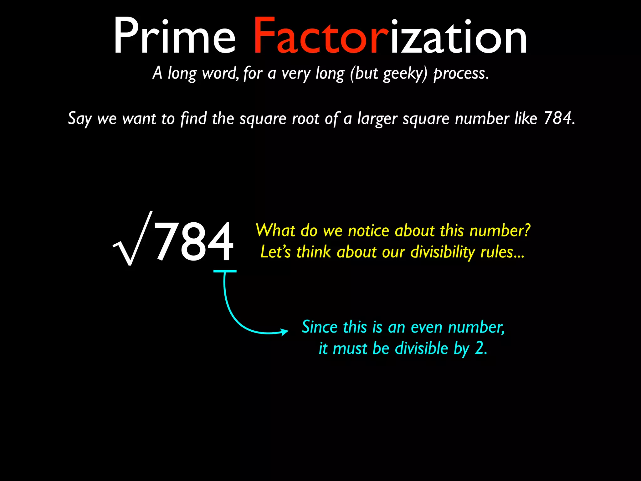 Prime Factorization Of Larger Square Numbers Lesson 4 Pdf