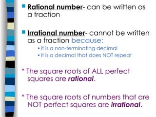 Square Roots,Rational and Irrational Numbers.ppt