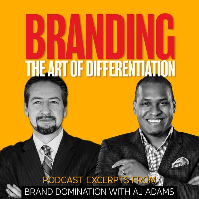BRANDING IS THE ART OF DIFFERENTIATION by David Brier and AJ Adams | PDF