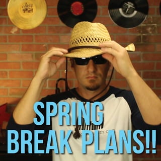 Spring Break Plans | PDF