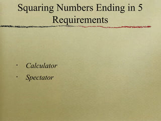 Squaring Numbers Ending in 5 | PPT
