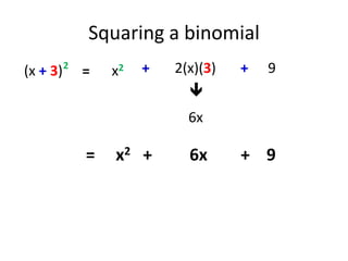 Squaring binomials | PPT