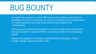 Squashing bugs: Introduction to Bug Bounties ISSA Dehradun Chapter | PPT