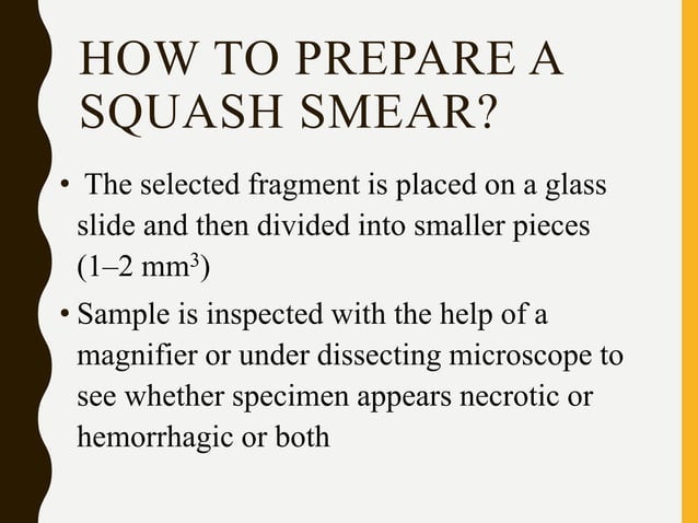 Squash smear cytology - By Anamika dev | PPTX