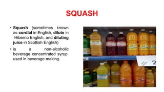 Squash & syrups | PPTX