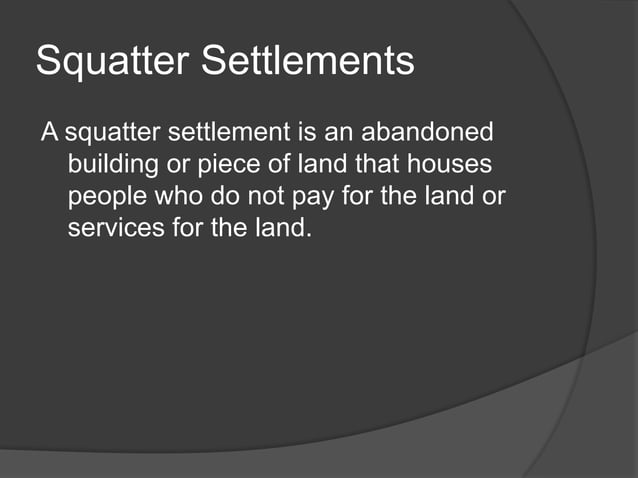 Squatter settlements | PPT