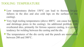 Squeeze Forming or Squeeze Casting Process | PPT