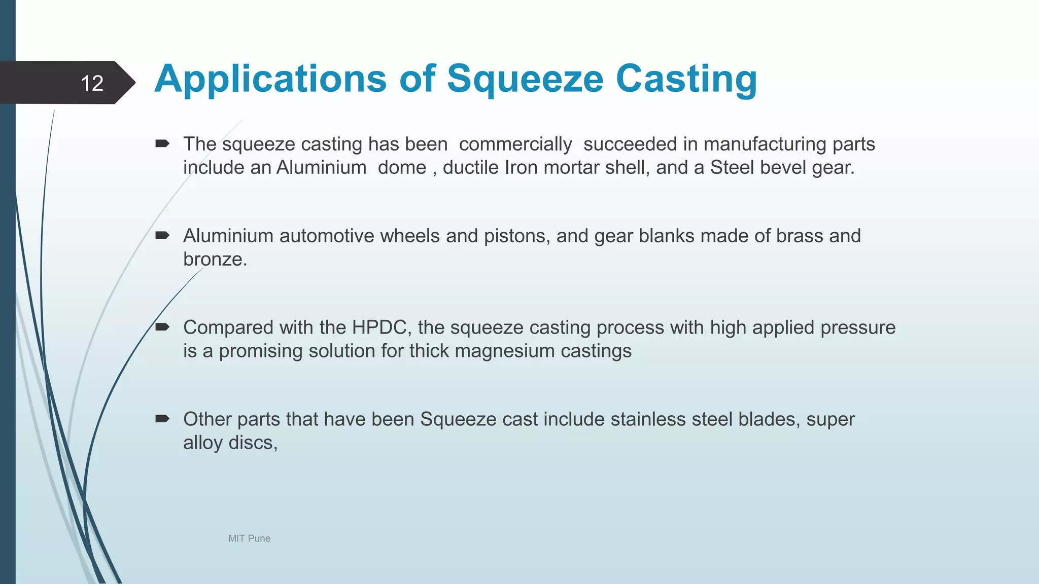 Squeeze casting process | PPTX