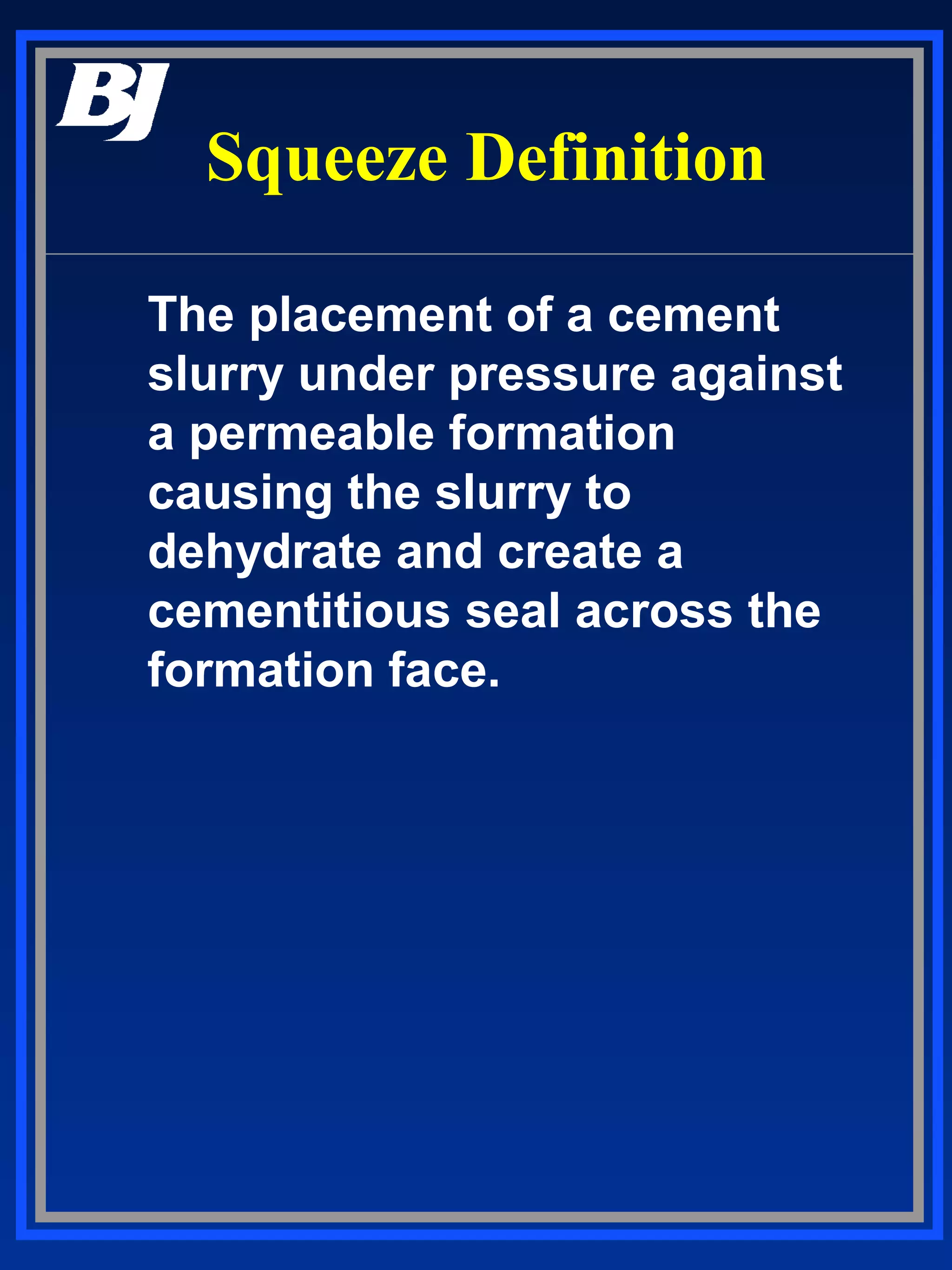 Squeeze cementing | PPT