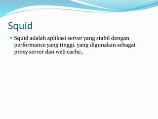 Squid proxy-server | PPTX