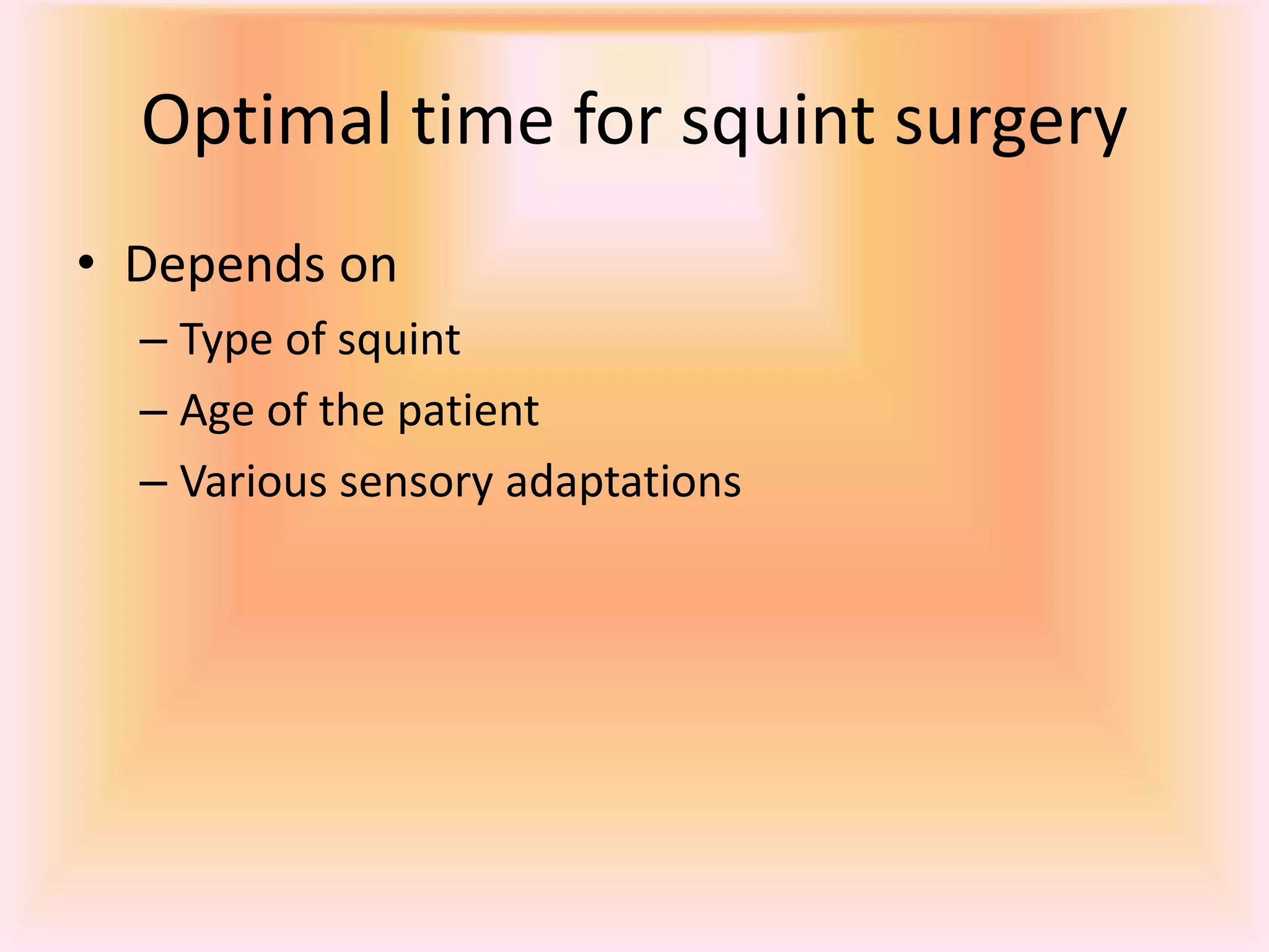 Squint surgeries | PPTX