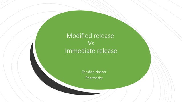 Modified release vs Slow release oral medications and associated risk | PPT