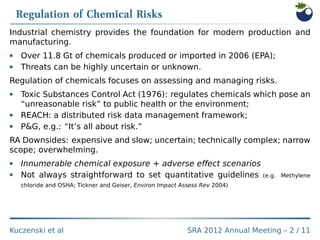 SRA 2012 - Towards a Life Cycle Aware Chemical Risk Analysis | PPT