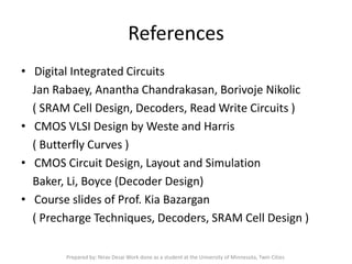 Design of a low power asynchronous SRAM in 45nM CMOS | PPTX