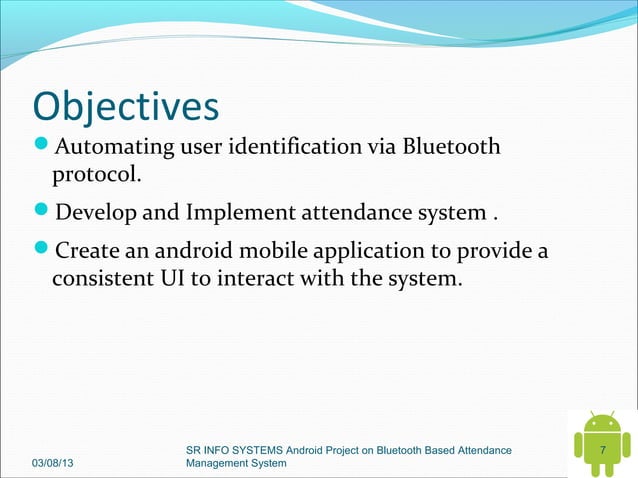 Srand022 bluetooth based attendance management system | PPT