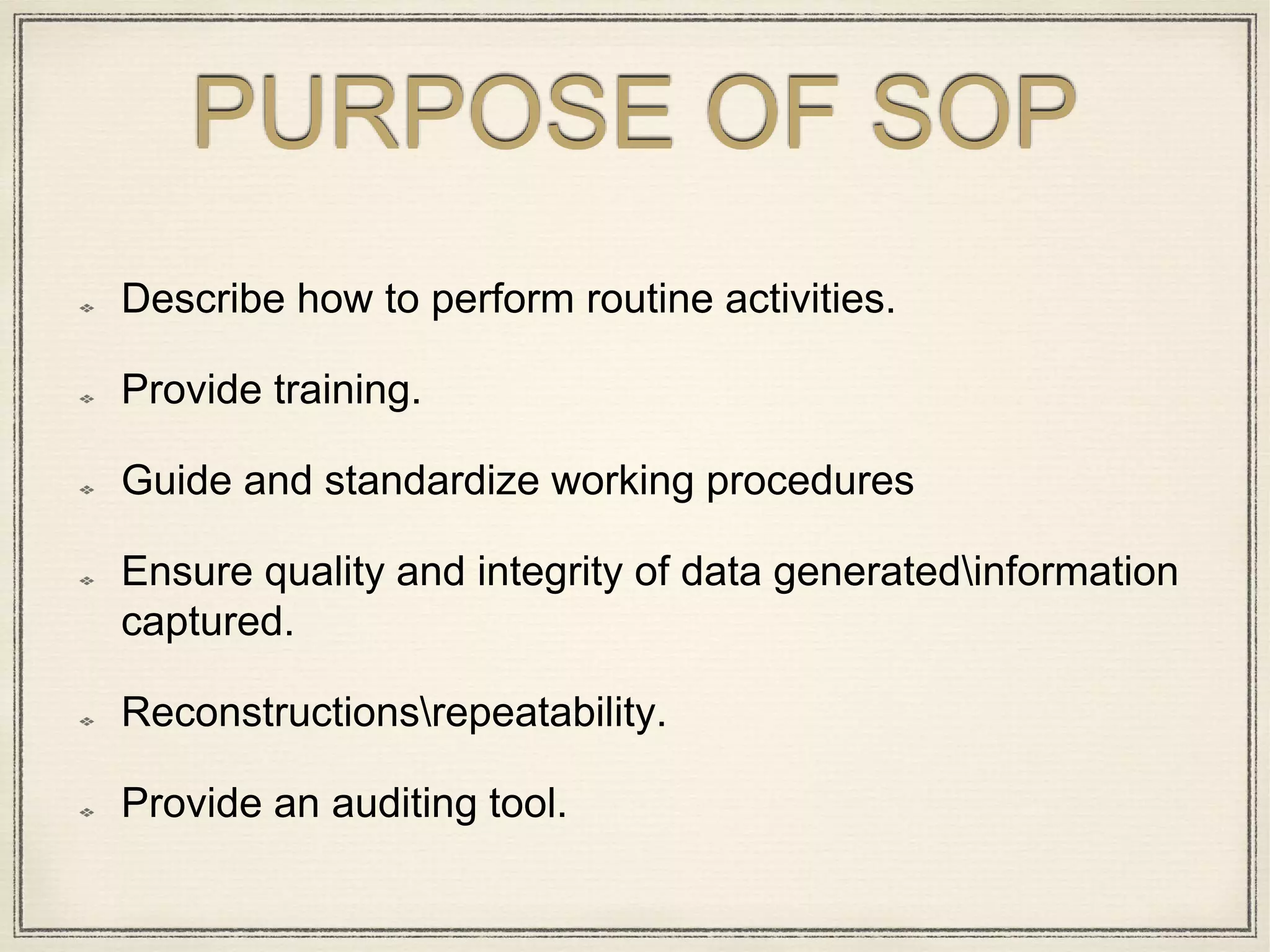 Standard operating procedures, records and good practice of production | PPTX