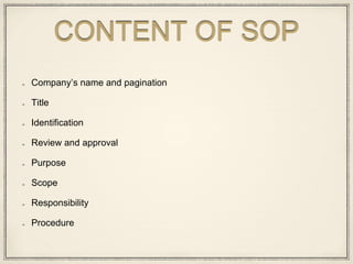 Standard operating procedures, records and good practice of production ...