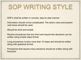 Standard operating procedures, records and good practice of production ...