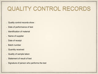 Standard operating procedures, records and good practice of production ...