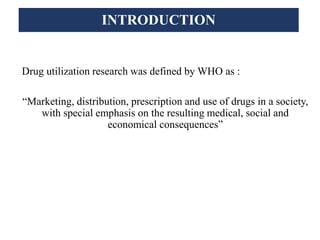 Drug Utilization research | PPTX