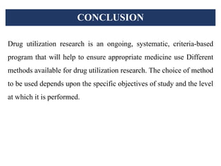 Drug Utilization research | PPTX
