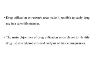 Drug Utilization research | PPTX