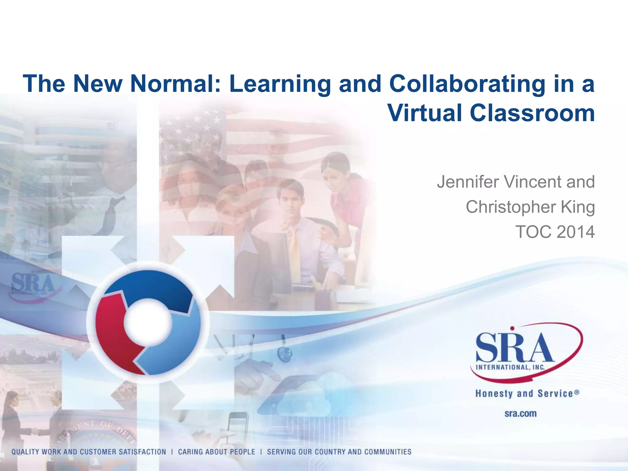 The New Normal: Learning and Collaborating in a Virtual Classroom | PPT