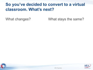 The New Normal: Learning and Collaborating in a Virtual Classroom | PPT