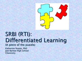 Srbi differentiated learning10-12-11 | PPT