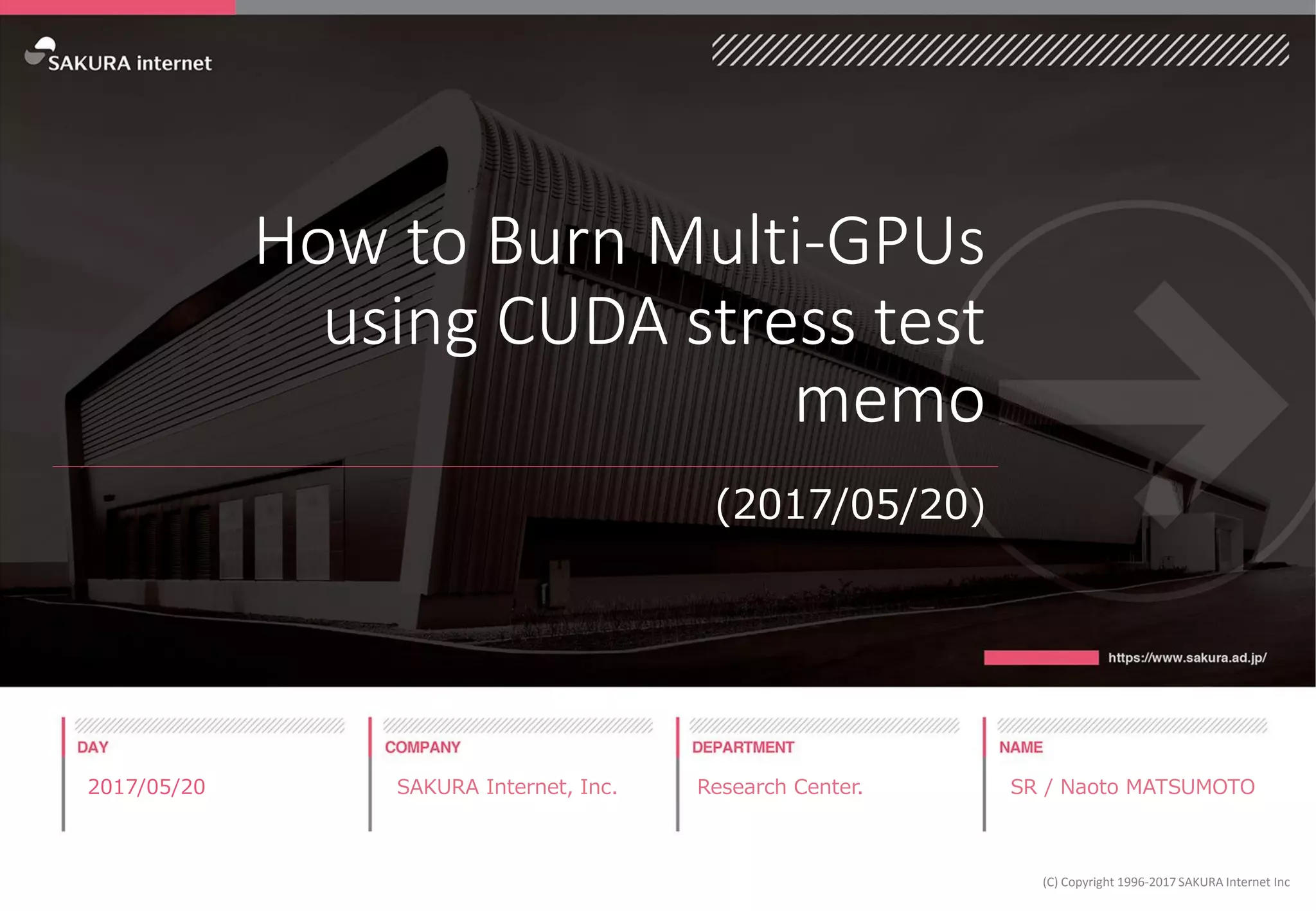 How to Burn Multi-GPUs using CUDA stress test memo | PDF