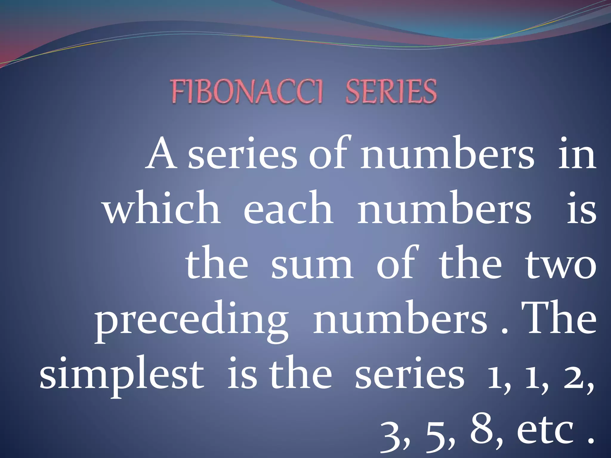 THE FIBONACCI SERIES | PPTX
