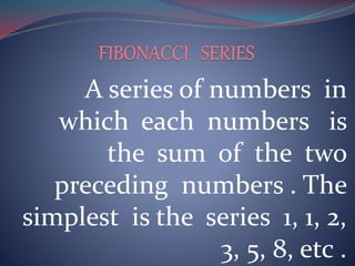 THE FIBONACCI SERIES | PPTX
