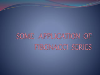 THE FIBONACCI SERIES | PPTX