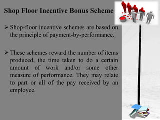 Shop Floor Incentive Bonus Scheme | PPTX