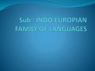 Indo-European family | PPTX
