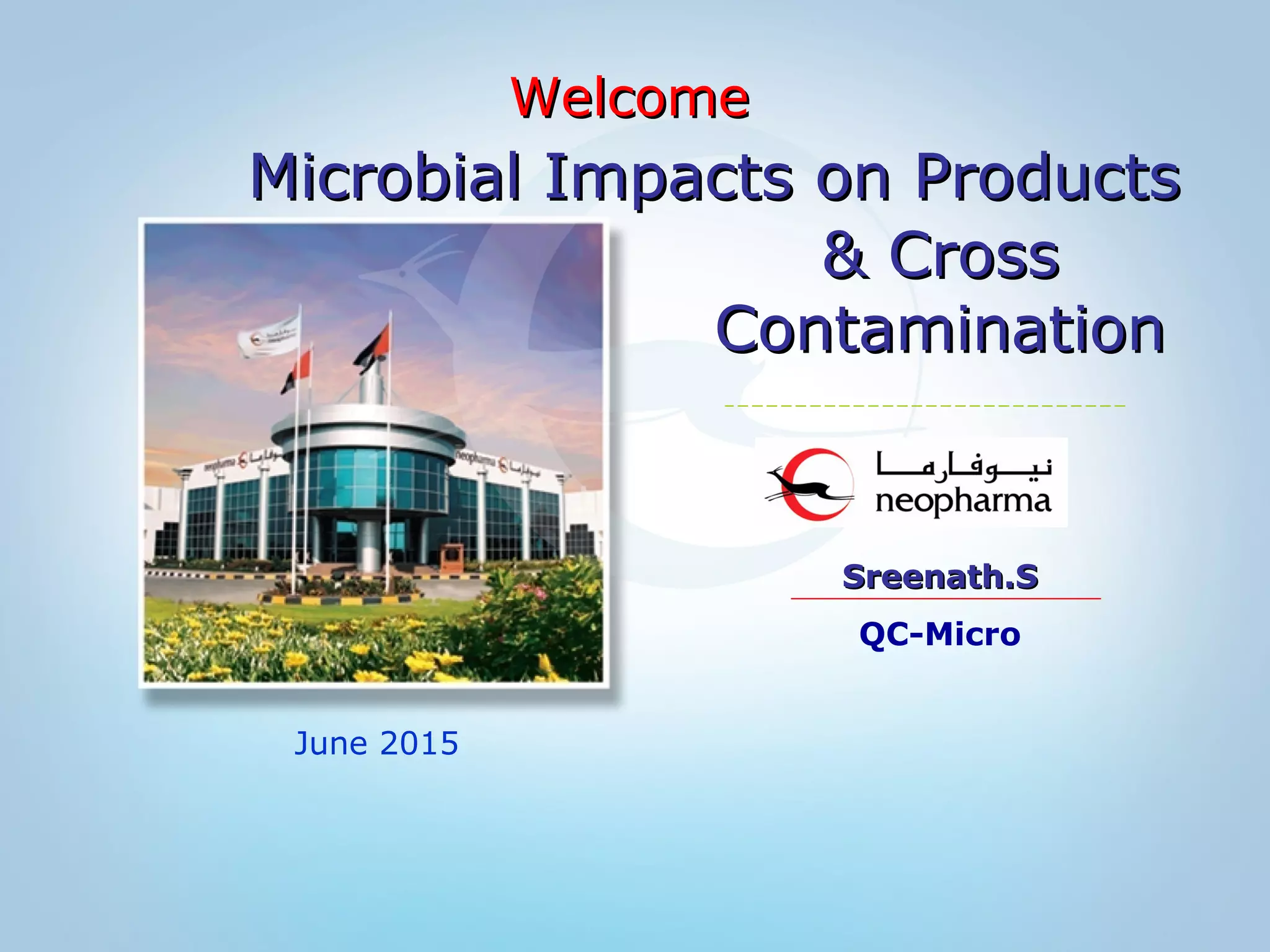 Microbial Impacts on Pharma Products & Cross Contamination | PPT