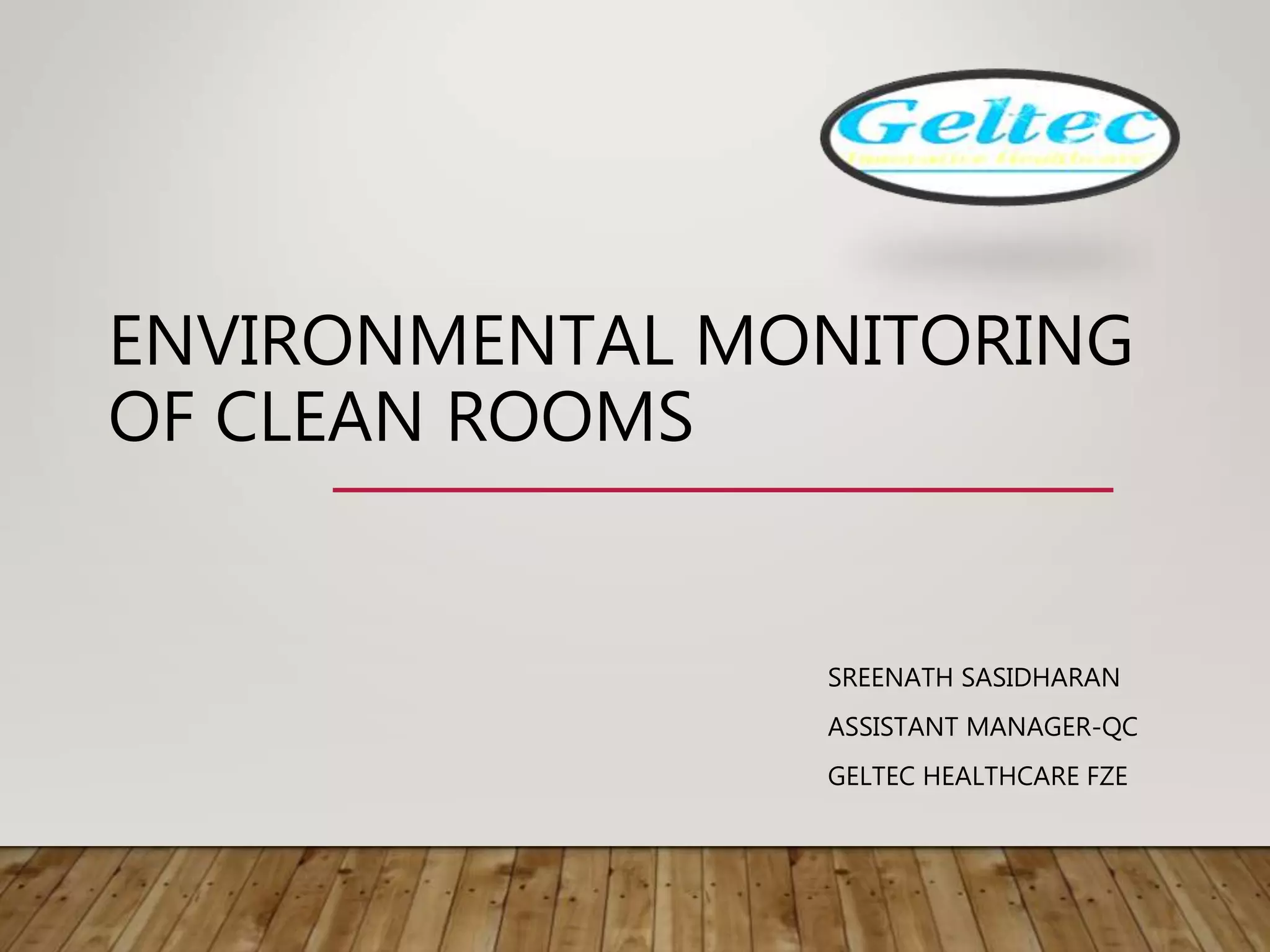 Control on Cleanroom Environmental Monitoring (Pharmaceutical) | PPT