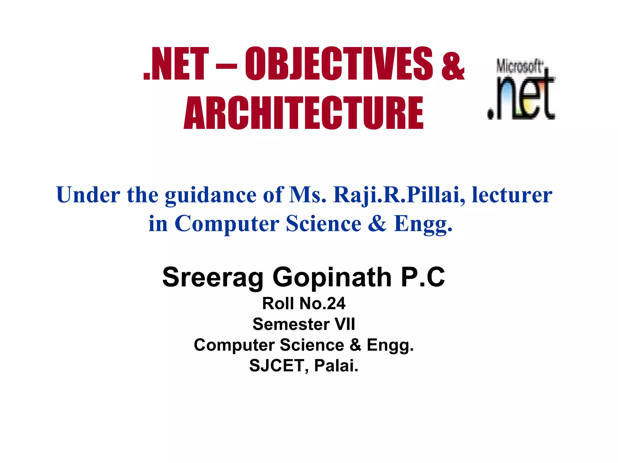 Sreerag dot net - objectives & architecture | PPS | Internet | Computing
