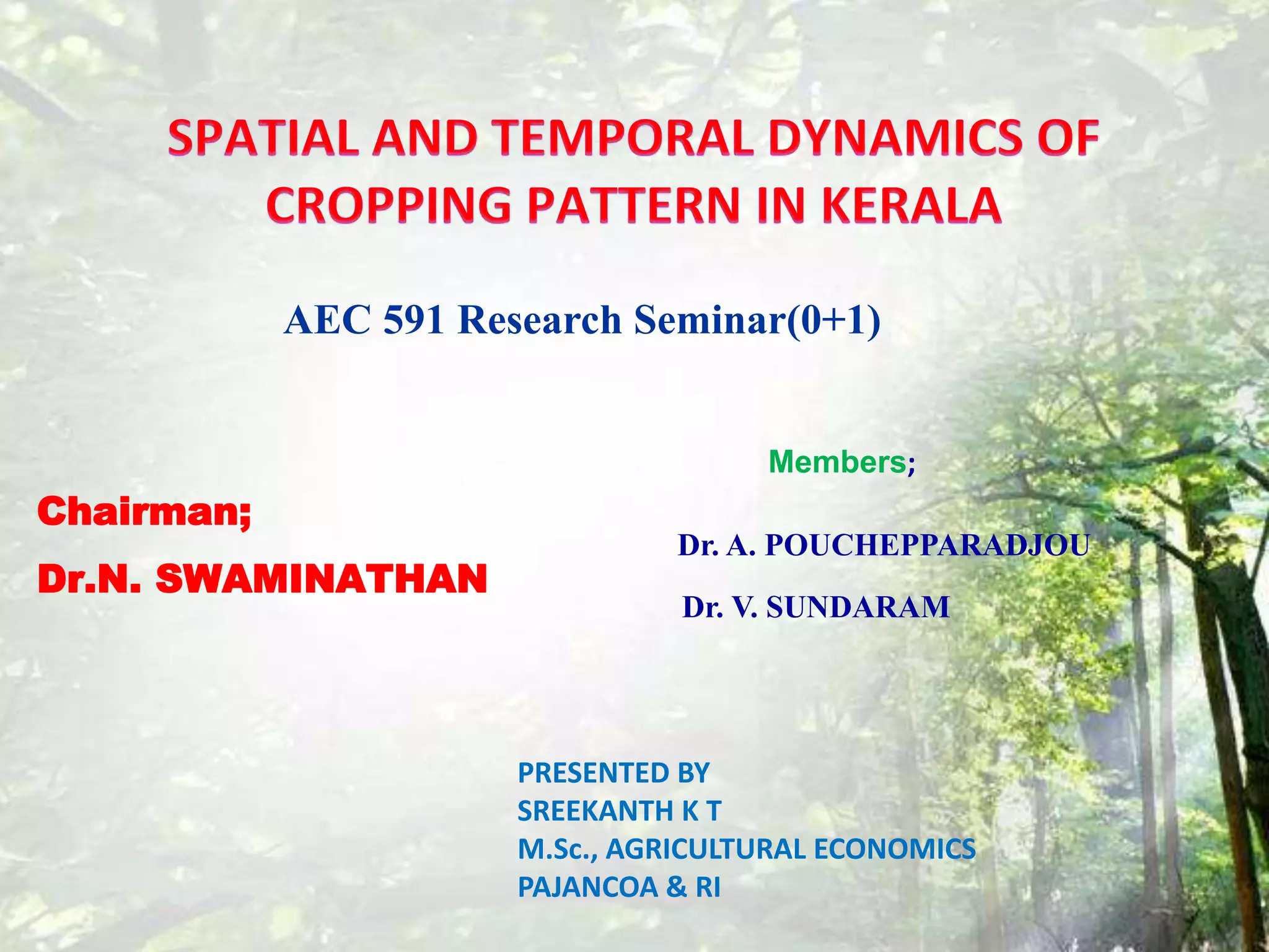 TEMPORAL DYNAMICS OF CROPPING PATTERN IN KERALA | PPTX | Agriculture ...
