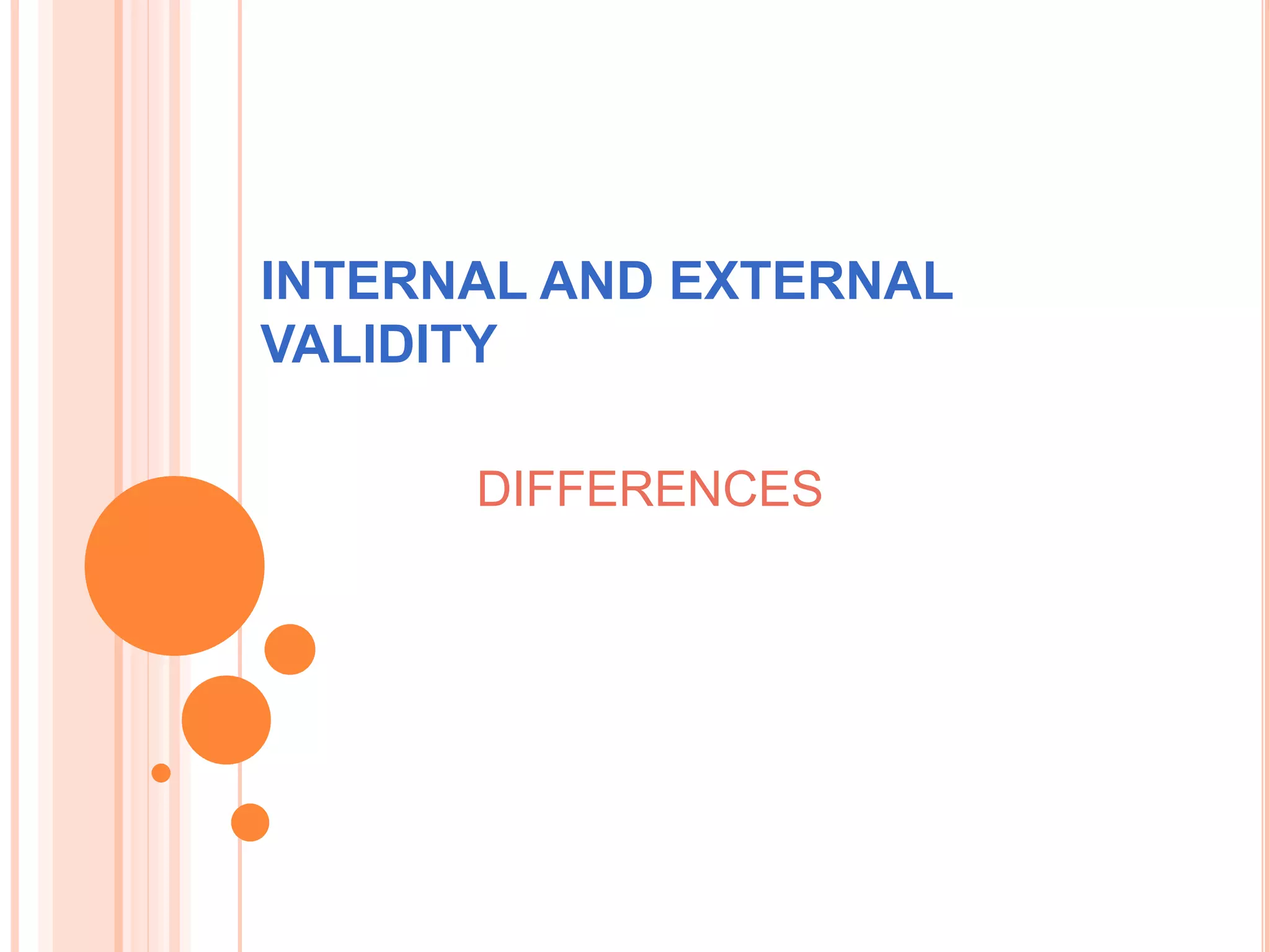 internal and external validity | PPTX