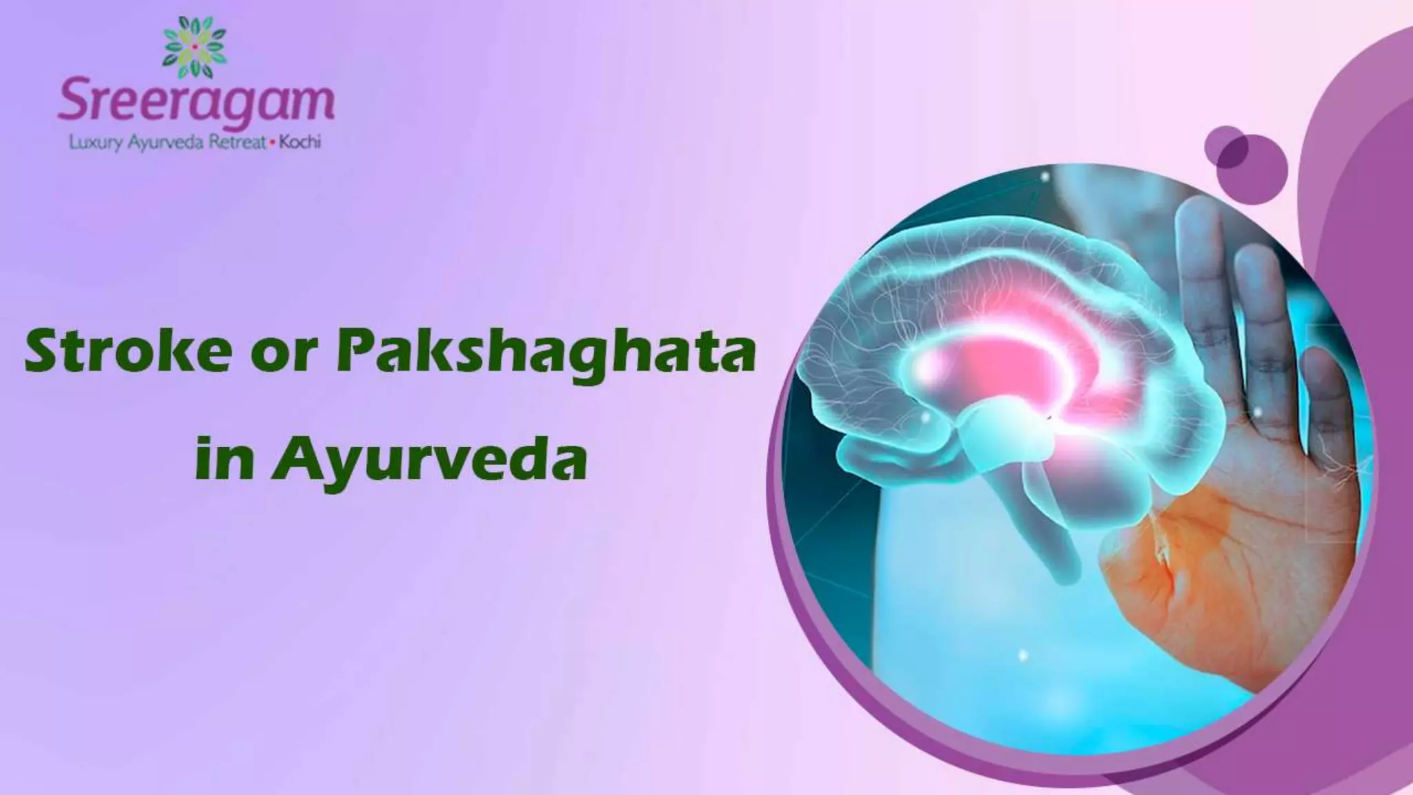Stroke or Pakshaghata in Ayurveda | PPTX