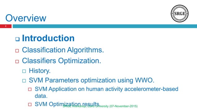 Classifiers Optimization Using Swarm Algorithms Ppt