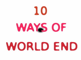 world end | PPT