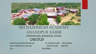 Sri Dashmesh Academy, Anandpur Sahib.pptx