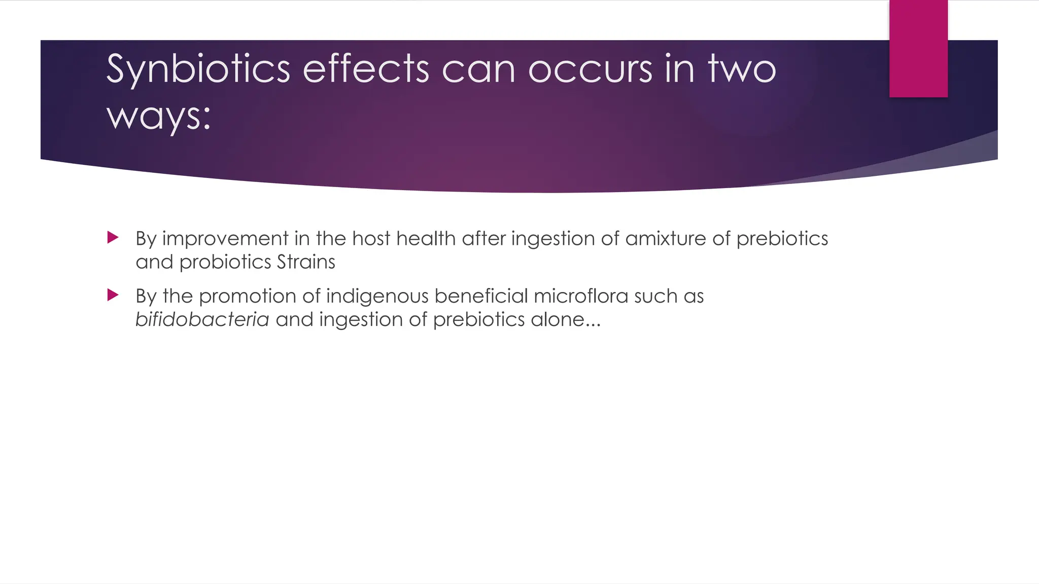 Synbiotics and probiotics benefits and application | PPTX