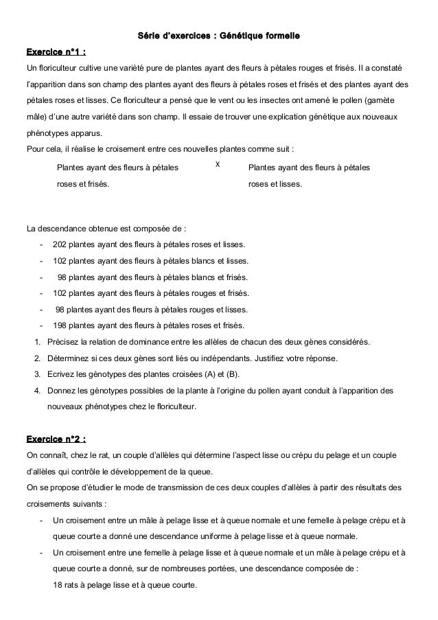 Série d'exercices: génétique formelle - 4 Sc.Exp Série d'exercices: génétique formelle - 4 Sc.Exp