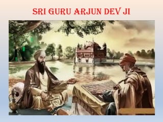 Sri Guru Arjun Dev Ji . | PDF